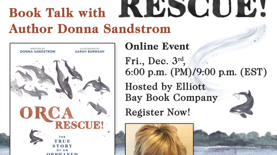 VIRTUAL: 'Orca Rescue!' Book Talk and Presentation | Seattle Area ...